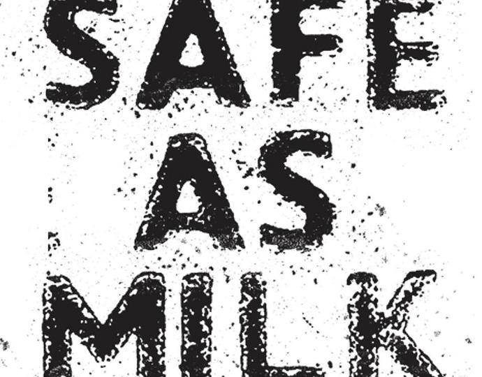 Safe As Milk has been cancelled - The Wire