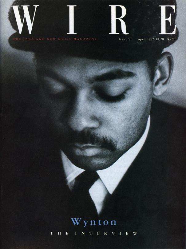 The Wire Issue 38 - April 1987