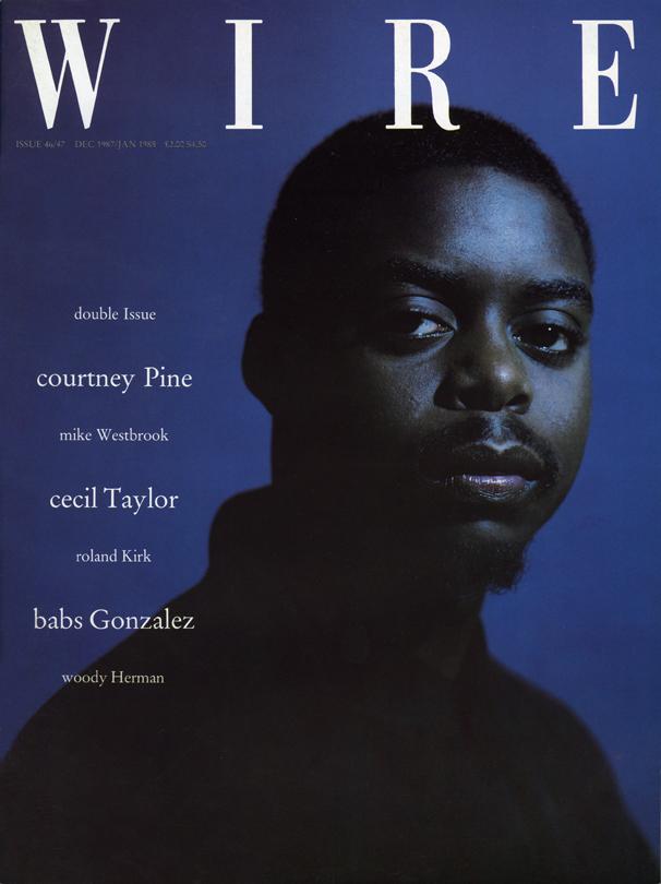 The Wire Issue 46 - December 1987