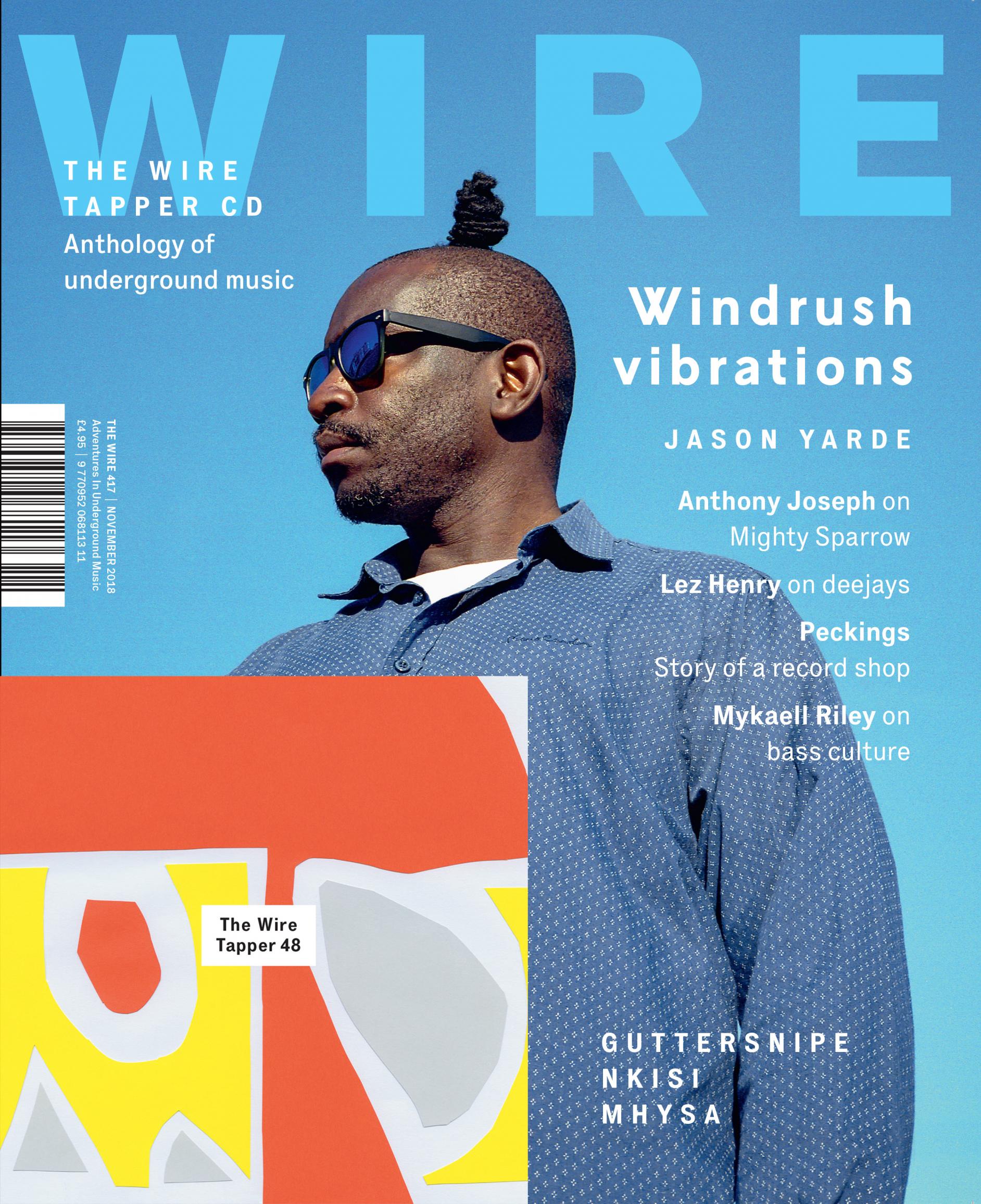 The Wire Issue 417 - November 2018