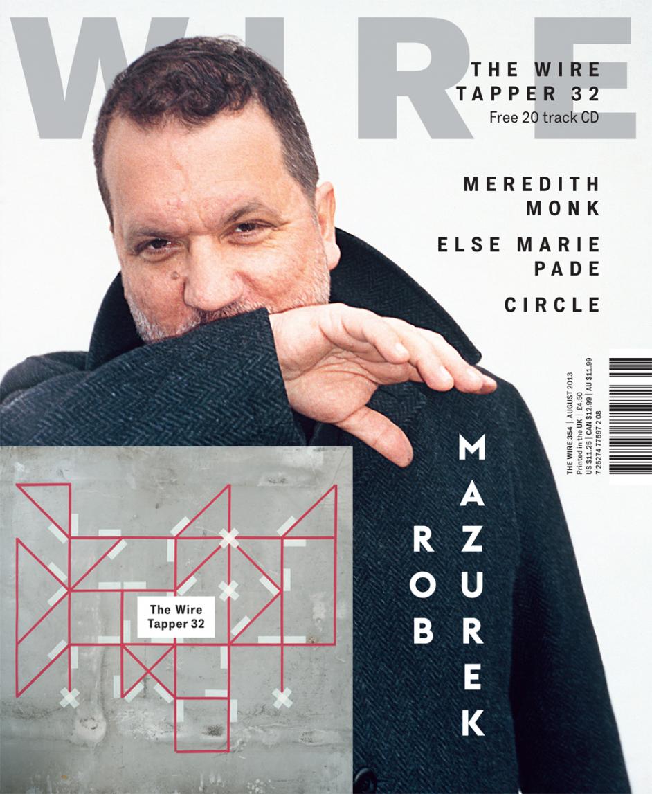 The Wire Issue 354 - August 2013